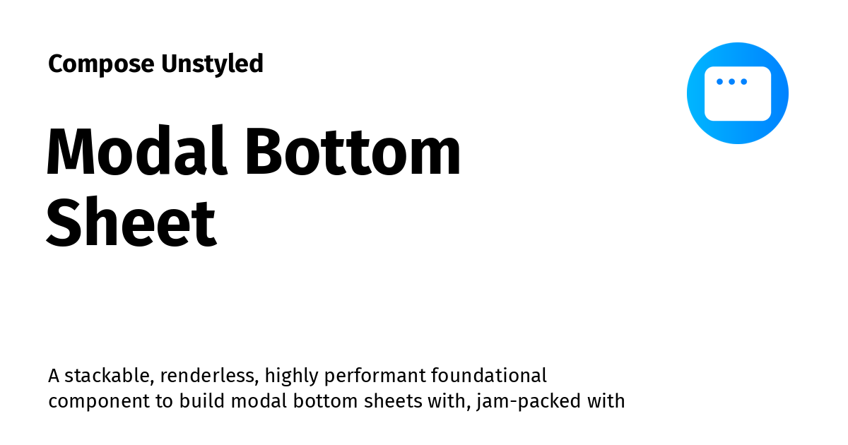Modal Bottom Sheet - Compose Unstyled Modal Bottom Sheet - Compose Unstyled